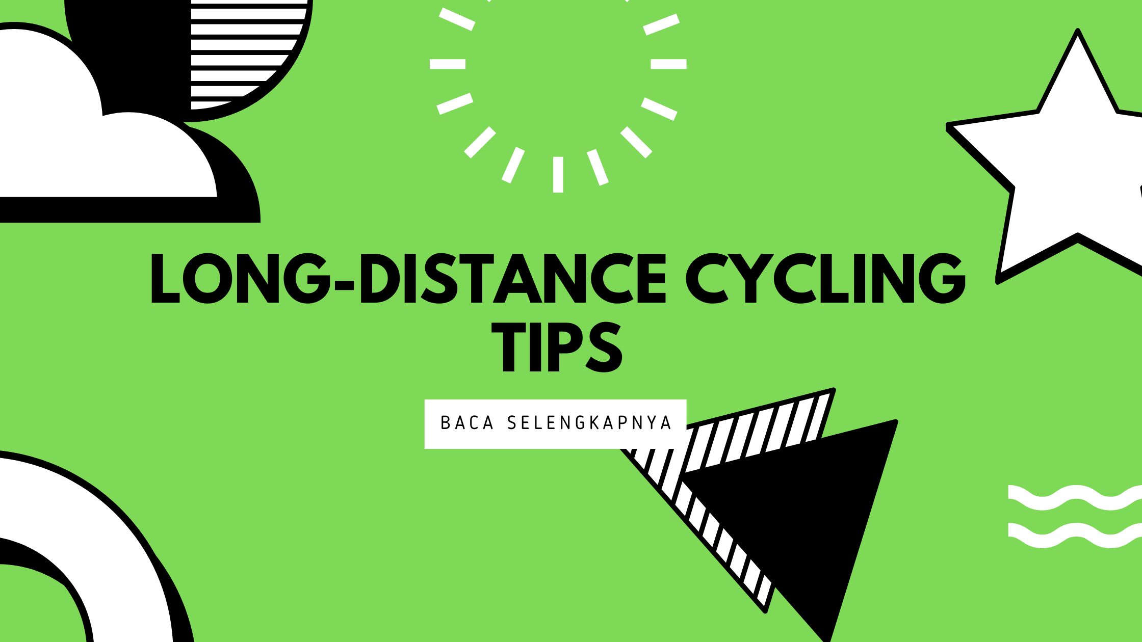 3 Long-Distance Cycling Tips – Stay Strong Throughout the Ride