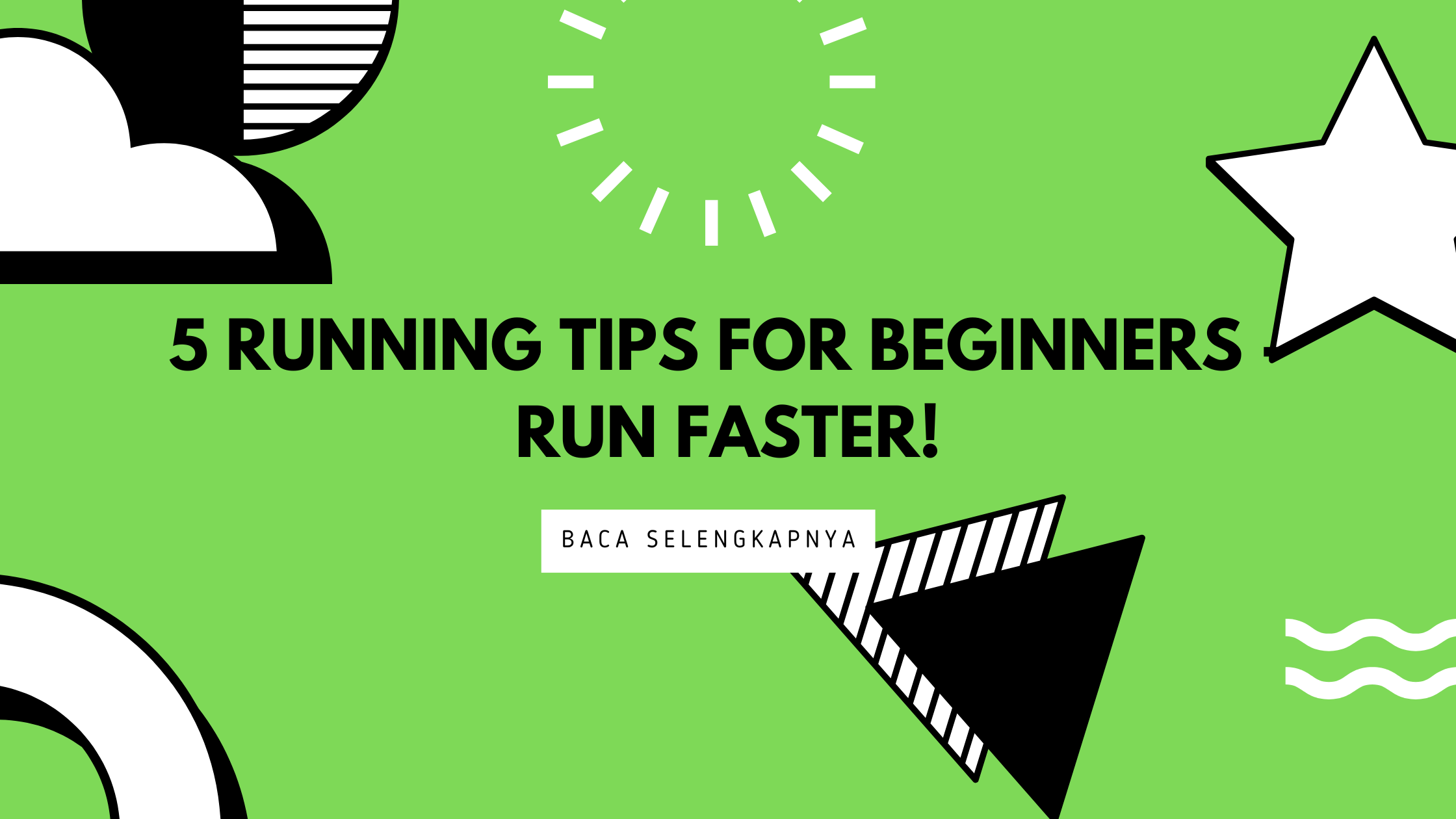 5 Running Tips for Beginners - Run Faster! - Sewa Sepeda